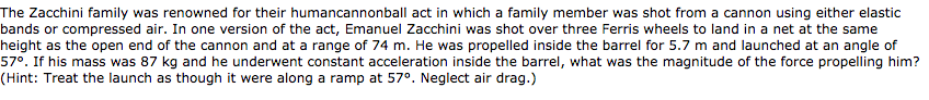 Solved The Zacchini family was renowned for their | Chegg.com