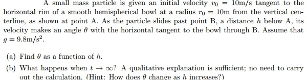 Solved A small mass particle is given an initial velocity to | Chegg.com