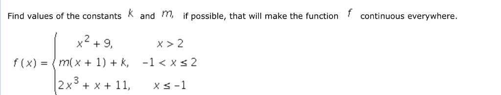 Solved Find Values Of The Constants K And M If Possible
