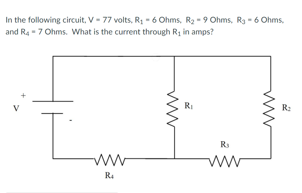 Solved In the following circuit, V = 77 volts, R1-6 Ohms, R2 | Chegg.com