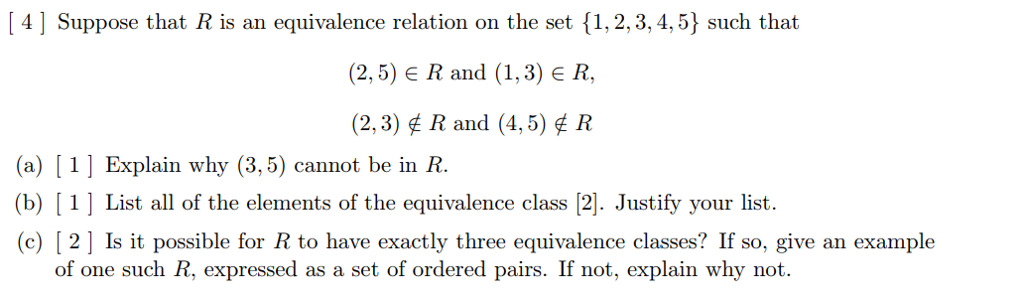 Solved [ 4] Suppose that R is an equivalence relation on the | Chegg.com
