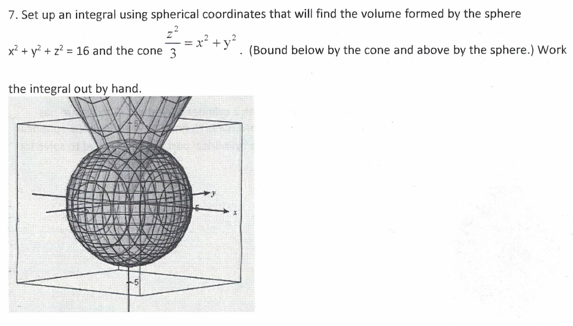 Solved Set up an integrate using spherical coordinates that | Chegg.com