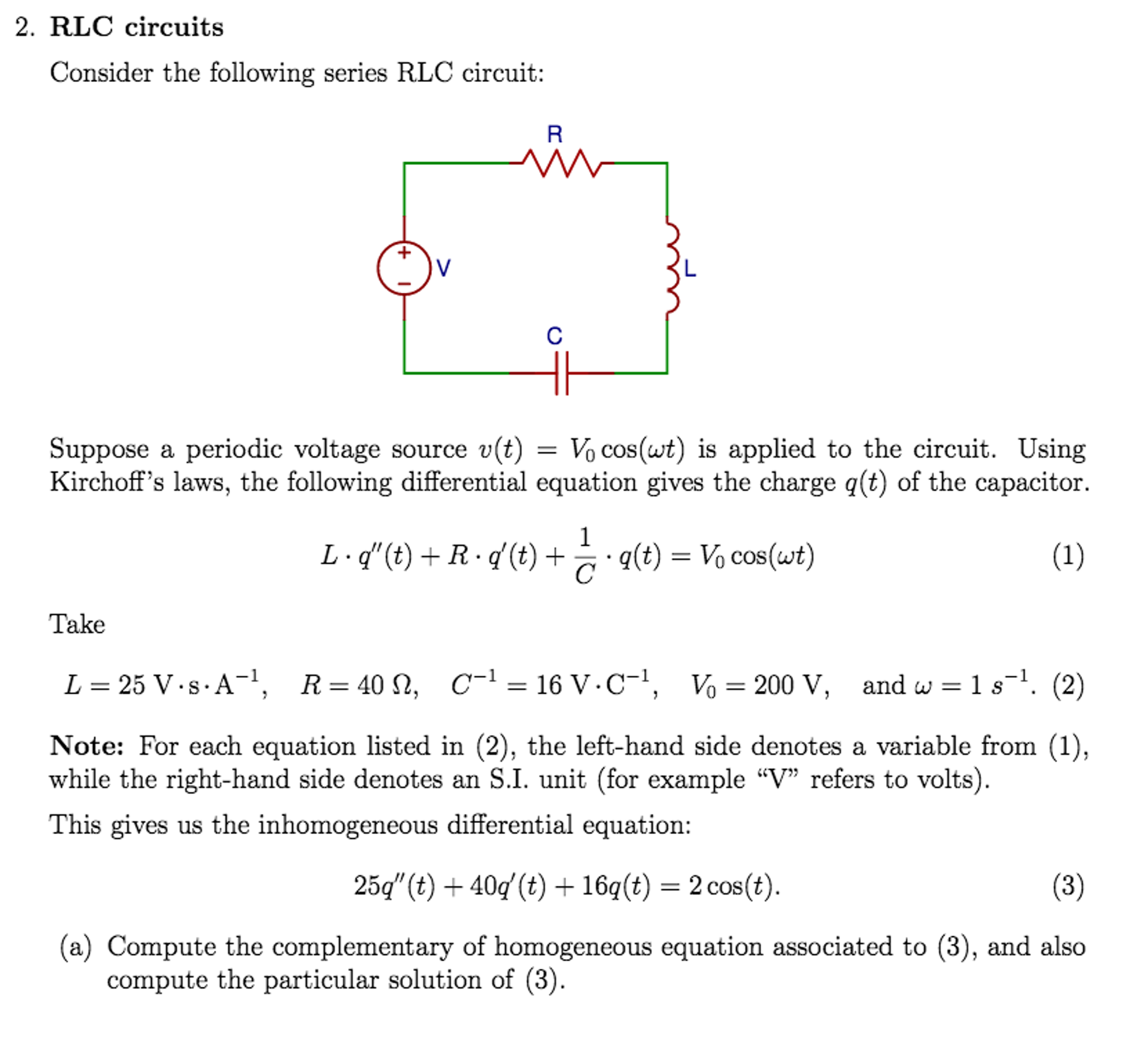 Solved 2 RLC Circuits Consider The Following Series RLC Chegg