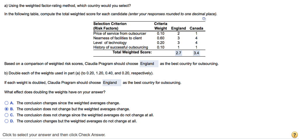 Solved a) Using the weighted factor-rating method, which | Chegg.com