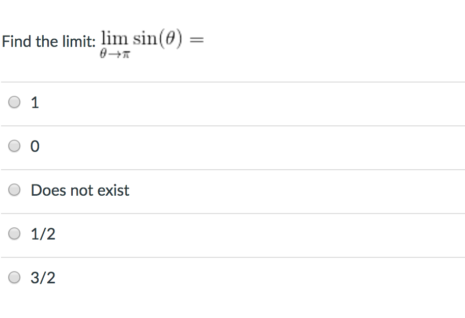 Solved Find the limit: lim_theta rightarrow pi sin(theta) = | Chegg.com