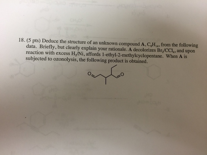 Solved Deduce the structure of an unknown compound A, | Chegg.com