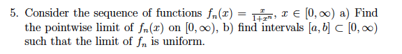 Solved Consider the sequence of functions f_n(x) = x/1 + | Chegg.com