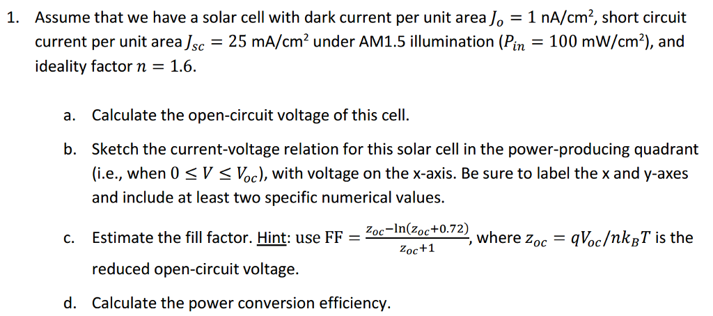 Solved Assume that we have a solar cell with dark current | Chegg.com