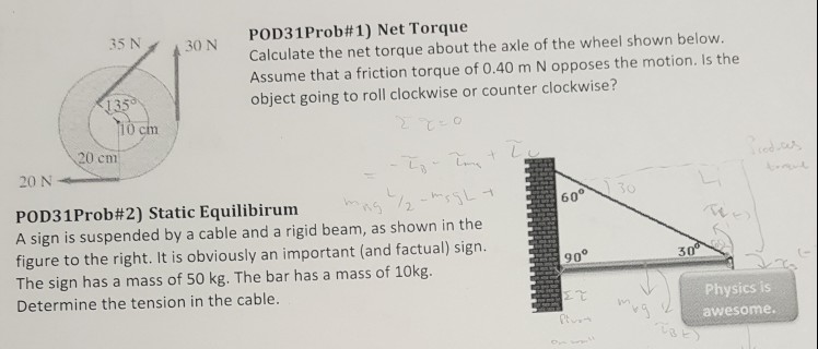 Solved 35 N POD31Prob#1) Net Torque 30N Calculate the net | Chegg.com