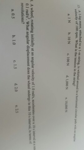 Solved A 1-kg mass, attached to a 1-m string, is whirled in | Chegg.com