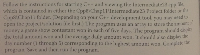 Solved Follow the instructions for starting C++ and viewing | Chegg.com