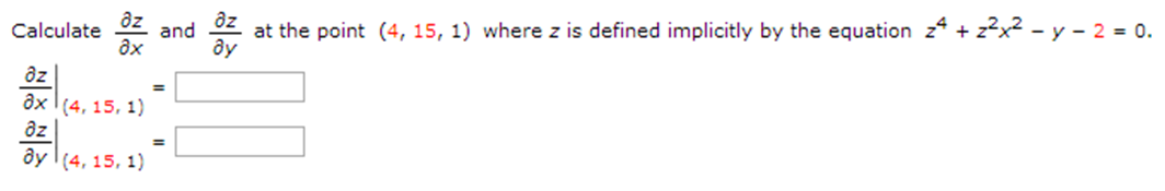 Solved Calculate dz/dx and dz/dy at the point (4, 15, 1) | Chegg.com