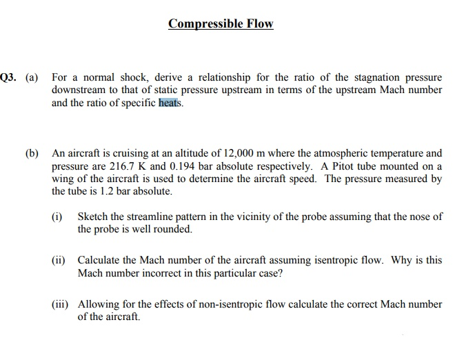 Solved Compressible Flow Q3. (a) For a normal shock, derive | Chegg.com