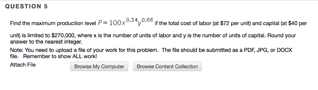 Solved Find the maximum production level P= 100x^0.34 y^0.66 | Chegg.com