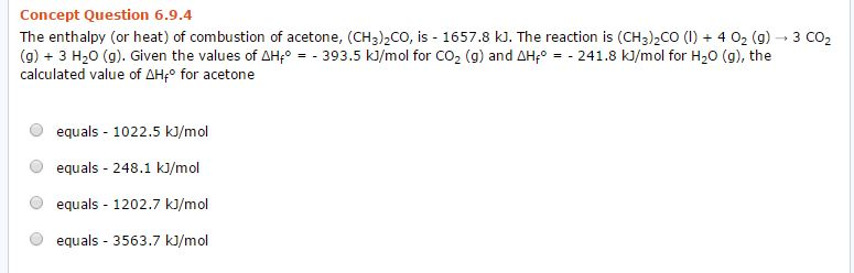 Solved Concept Question 6.9.4 The enthalpy (or heat) of | Chegg.com
