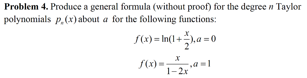 Solved Problem 4. Produce a general formula (without proof) | Chegg.com