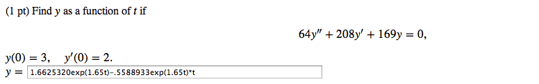 Solved Find y as a function of t if 64y" + 208y' + 169y = | Chegg.com