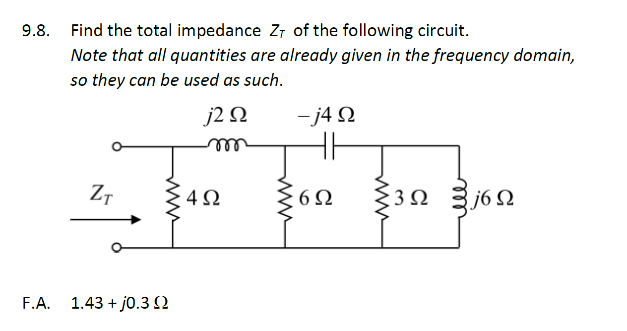 Solved Find the total impedance ZT of the following circuit. | Chegg.com