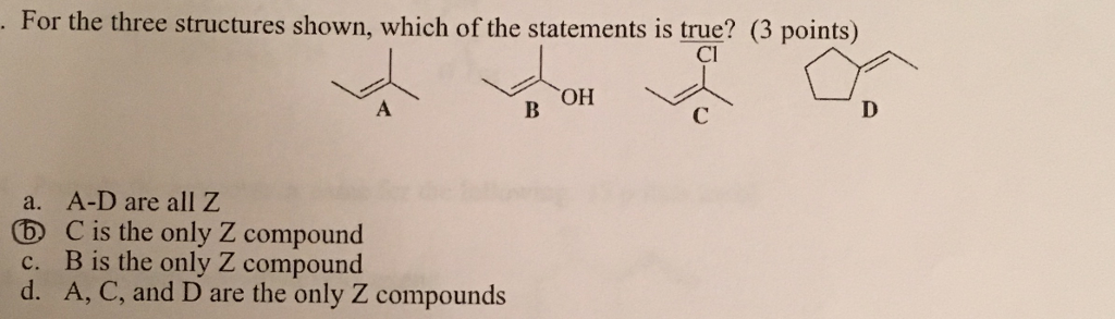 Solved For the three structures shown, which of the | Chegg.com