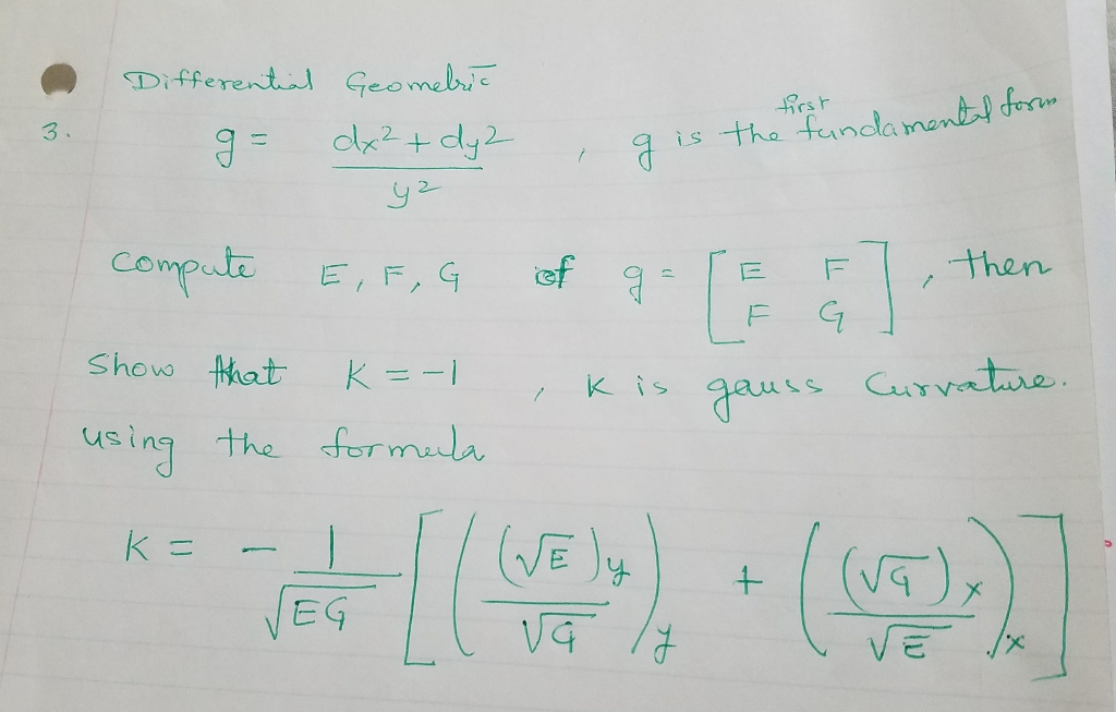 Solved Differential Geometric G Dx 2 Dy 2 Y 2 G Is The