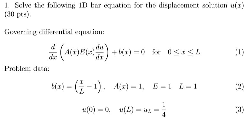 Solved 1. Solve the following 1D bar equation for the | Chegg.com