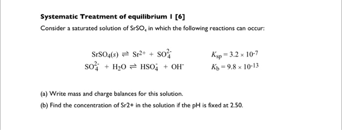 Solved Consider a saturated solution of SrSO_4 in which the | Chegg.com