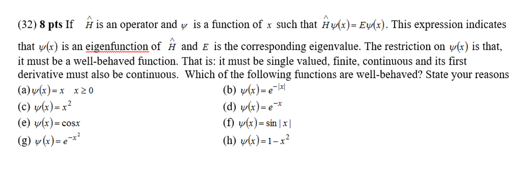 Solved If cap H is an opeartor and psi is a function of x | Chegg.com