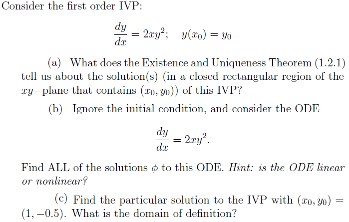 Solved Consider the first order IVP: Dy/dx = 2xy^2; y (xo) | Chegg.com