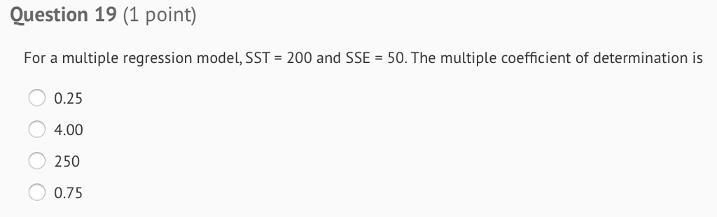 Solved Question 19 (1 point) For a multiple regression | Chegg.com