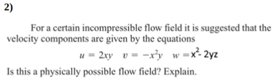 Solved 2) velocity components are given by the equations Is | Chegg.com