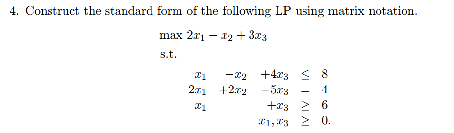 Solved Construct the standard form of the following LP using | Chegg.com