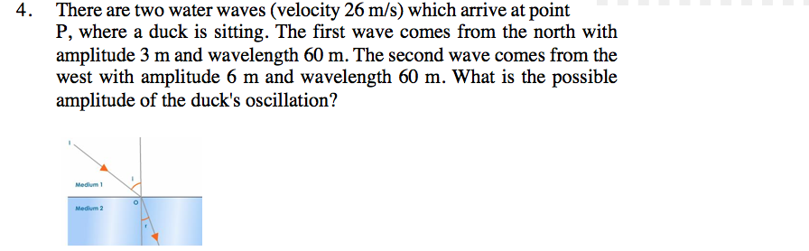 Solved There are two water waves (velocity 26 m/s) which | Chegg.com