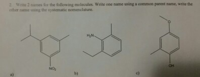 Solved Write two names for the following molecules. Write | Chegg.com