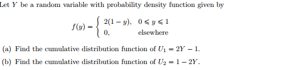Solved Let Y be a random variable with probability density | Chegg.com