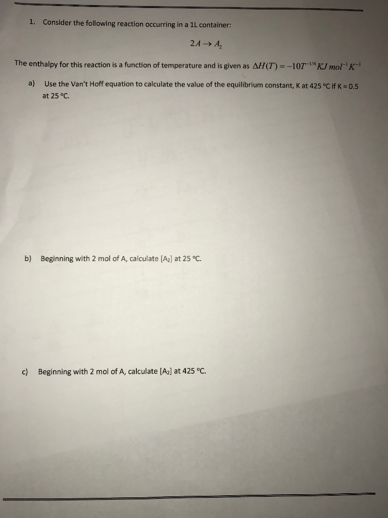 Solved 1. Consider the following reaction occurring in a 1L | Chegg.com