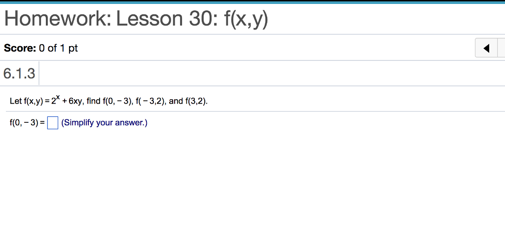 Solved Let f(x, y) = 2^x + 6xy, find f(0, - 3), f(- 3, 2), | Chegg.com