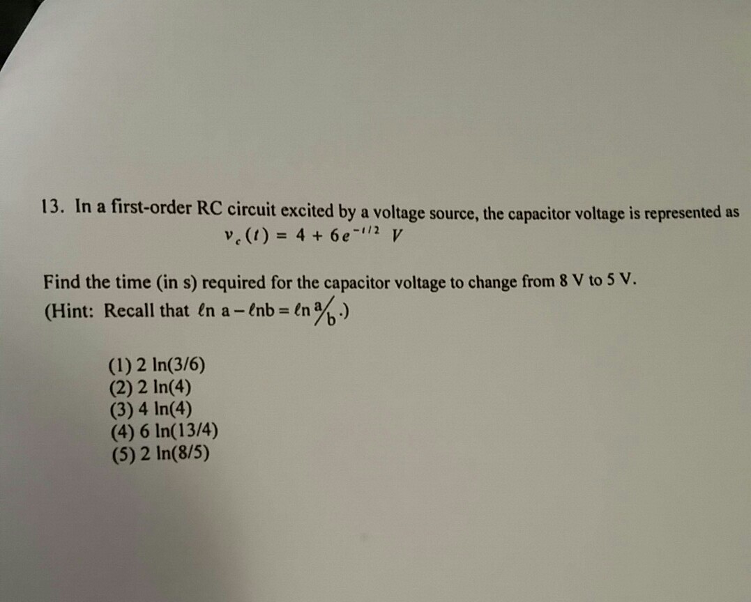 Solved 13. In a first-order RC circuit excited by a voltage | Chegg.com