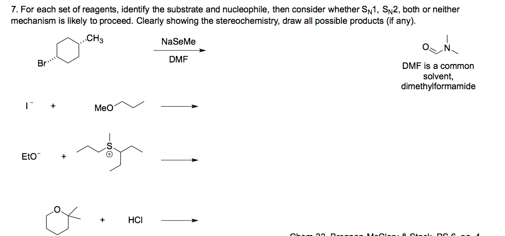 Solved For each set of reagents, identify the substrate and | Chegg.com