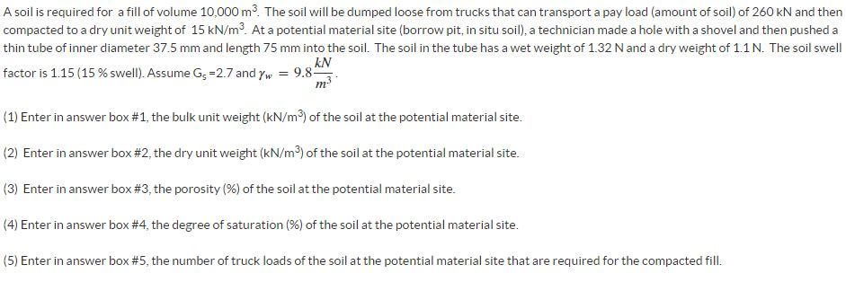 Solved A soil is required for a fill of volume 10,000 m3. | Chegg.com