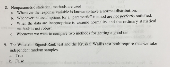 Solved 8. Nonparametric statistical methods are used a. | Chegg.com