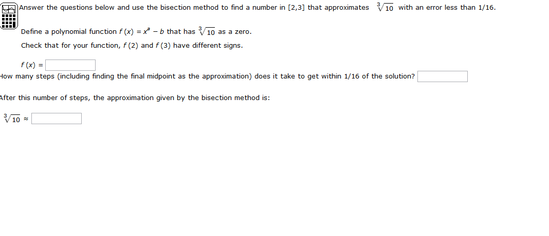 Solved Answer The Questions Below And Use The Bisection