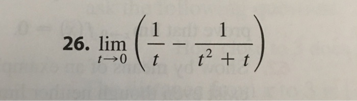 Solved lim_t rightarrow 0 (1/t - 1/t^2 + t) | Chegg.com