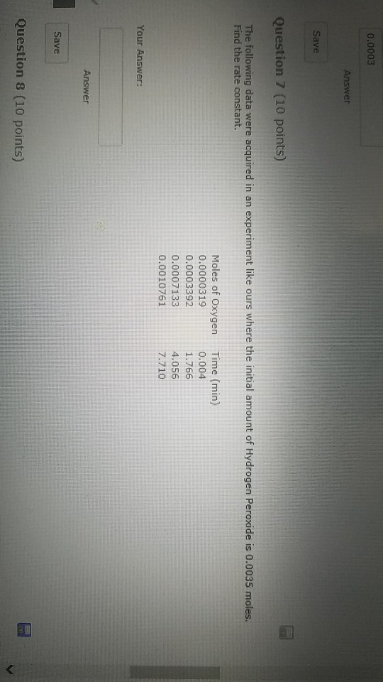 Solved 0.0003 Save Question 7 (10 points) The following data | Chegg.com