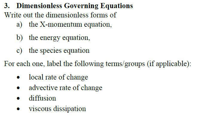 Solved 3. Dimensionless Governing Equations Write out the | Chegg.com