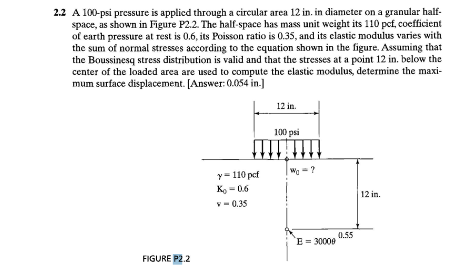 Solved 2.2 A 100-psi pressure is applied through a circular | Chegg.com