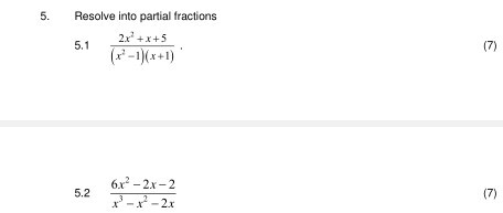 Solved Resolve into partial fractions 2x^2 + x + 5/(x^2 - | Chegg.com