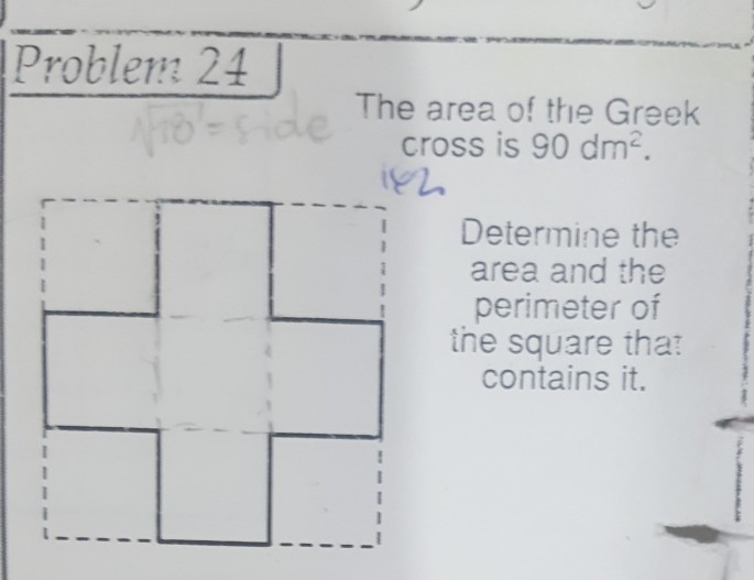 Solved Problenz 24 The area of the Greek cross is 90 dm2 | Chegg.com