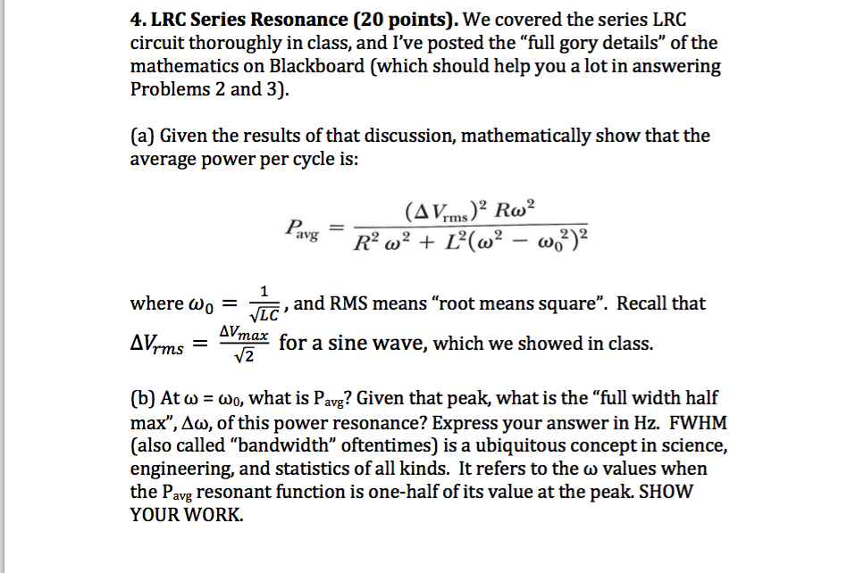 Solved LRC Series Resonance We covered the series LRC | Chegg.com