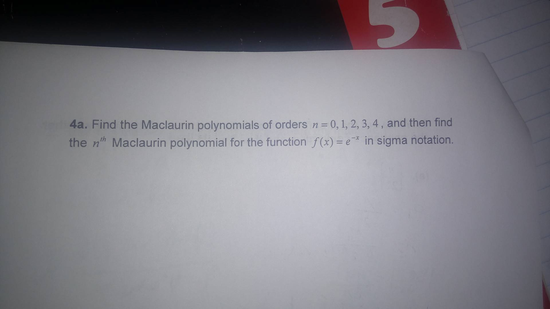 Solved Find the Maclaurin Polynomials of orders n = 0, 1, 2, | Chegg.com