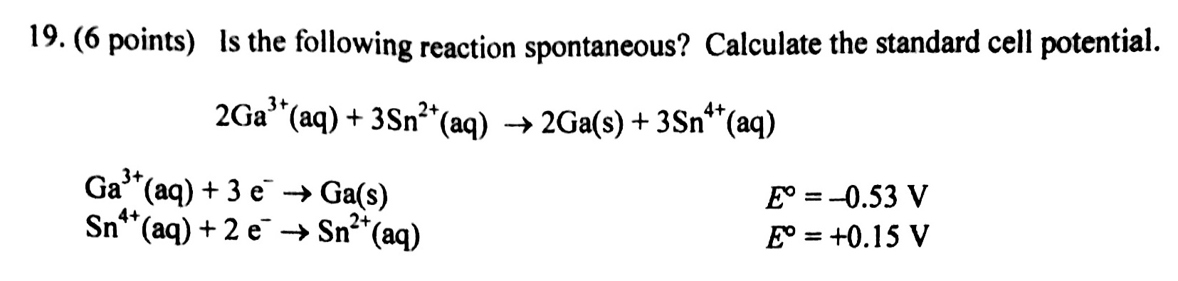 Solved Is the following reaction spontaneous? Calculate the | Chegg.com